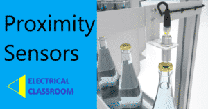 5 Types of Proximity sensors, their working & applications