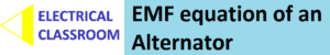 EMF equation of an alternator and solved problems